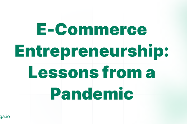 E-Commerce Entrepreneurship: Lessons from a Pande… - Cotinga