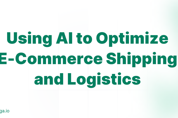 Using AI to Optimize E-Commerce Shipping and Logi… - Cotinga
